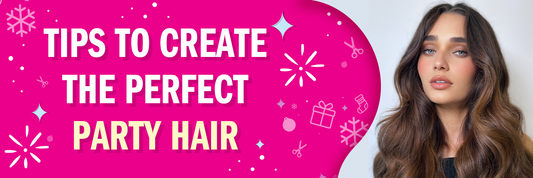 Tips to create the perfect party hair – Supercuts UK